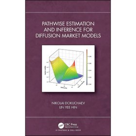 خرید و قیمت کتاب Pathwise Estimation and Inference for Diffusion Market Models اثر Nikolai ...