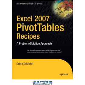 خرید و قیمت دانلود کتاب Excel 2007 PivotTables Recipes: A Problem ...