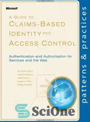 خرید و قیمت دانلود کتاب A Guide to Claims-Based Identity and Access Control (Patterns ...