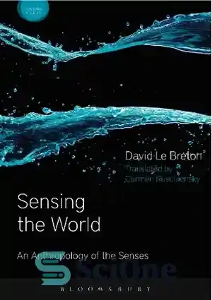 خرید و قیمت دانلود کتاب Sensing the World: An Anthropology of the ...