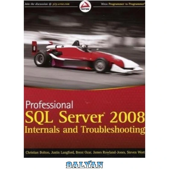 خرید و قیمت دانلود کتاب Professional SQL Server 2008 Internals and Troubleshooting | ترب