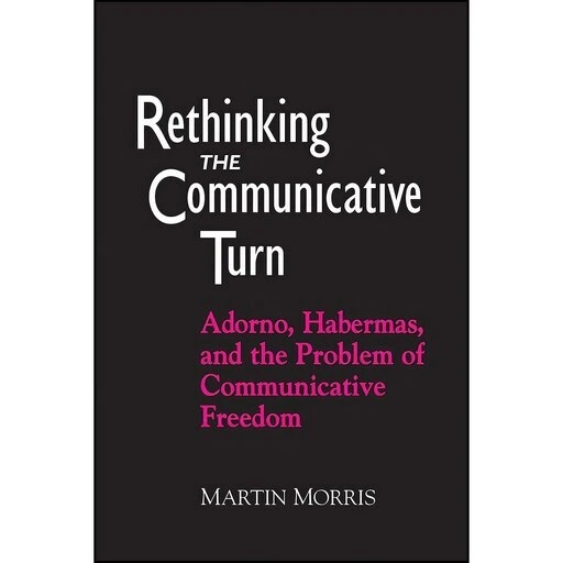 خرید و قیمت کتاب زبان اصلی Rethinking the Communicative Turn اثر Martin Morris | ترب