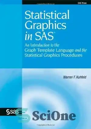 خرید و قیمت دانلود کتاب Statistical Graphics in SAS: An Introduction to the Graph Template ...