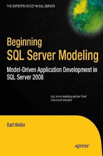 خرید و قیمت دانلود کتاب Beginning Sql Server Modeling Model Driven Application Development In