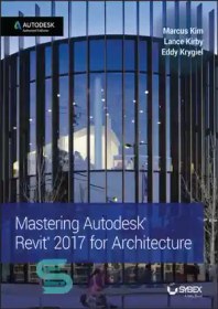 خرید و قیمت دانلود کتاب Mastering Autodesk Revit 2017 for Architecture - تسلط بر Autodesk Revit ...