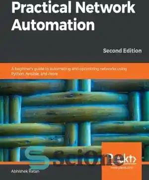 خرید و قیمت دانلود کتاب Practical Network Automation: A beginnerÖs guide to automating and ...