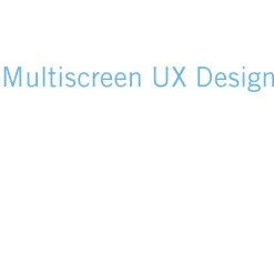 خرید و قیمت دانلود کتاب Multiscreen UX design : developing for a multitude of devices ویرایش 1 | ترب