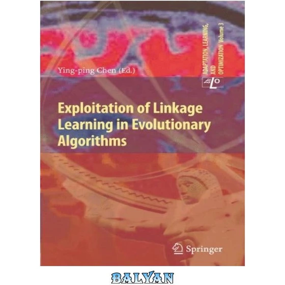 خرید و قیمت دانلود کتاب Exploitation Of Linkage Learning In Evolutionary Algorithms ترب