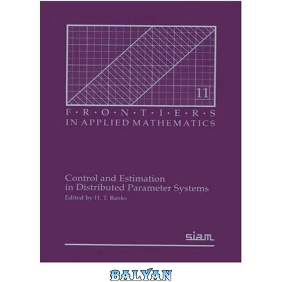 خرید و قیمت دانلود کتاب Control And Estimation In Distributed Parameter Systems ترب