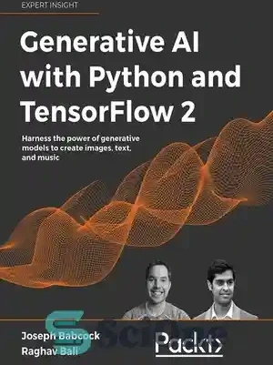 خرید و قیمت دانلود کتاب Generative AI with Python and TensorFlow 2 ...
