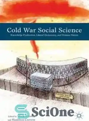 خرید و قیمت دانلود کتاب Cold War Social Science: Knowledge Production ...