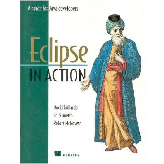 خرید و قیمت دانلود کتاب Eclipse In Action A Guide For Java Developers