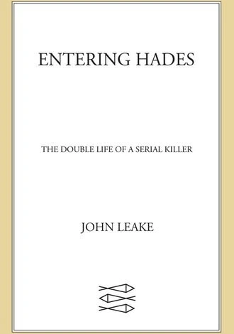 خرید و قیمت دانلود کتاب Entering Hades: The Double Life of a Serial ...