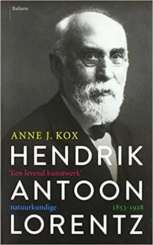خرید و قیمت کتاب Hendrik Antoon Lorentz, natuurkundige (1853-1928): 'Een levend kunstwerk ...