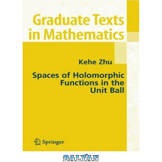 خرید و قیمت دانلود کتاب Spaces Of Holomorphic Functions In The Unit