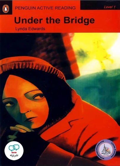 خرید و قیمت کتاب داستان انگلیسی پنگوئن اکتیو ریدینگ زیر پل Penguin Active Reading Level 1 Under ...