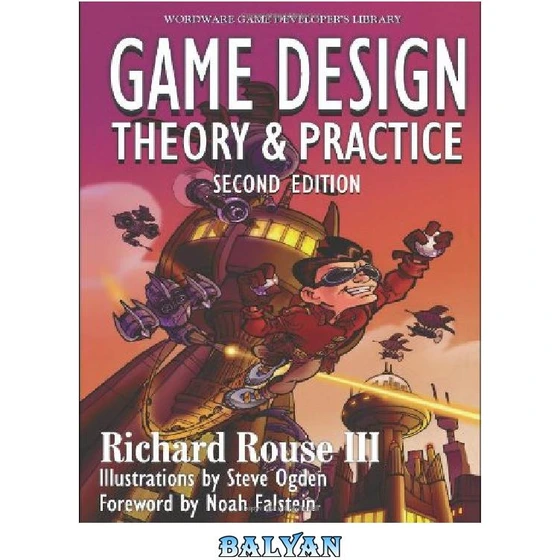 خرید و قیمت دانلود کتاب Game design: theory & practice | ترب