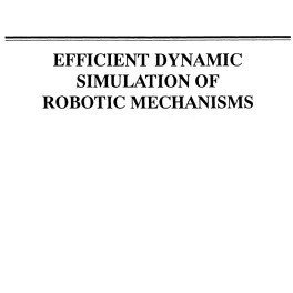 خرید و قیمت دانلود کتاب Efficient Dynamic Simulation of Robotic Mechanisms ویرایش 1 | ترب