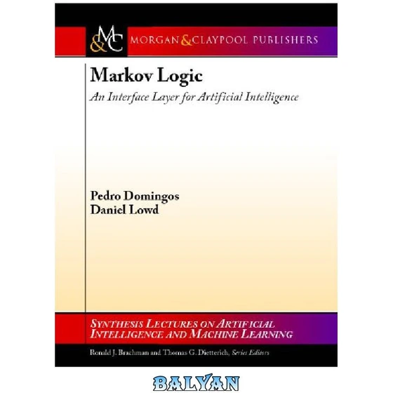 خرید و قیمت دانلود کتاب Markov logic: an interface layer for artificial intelligence | ترب