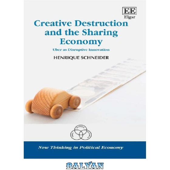 خرید و قیمت دانلود کتاب Creative Destruction and the Sharing Economy ...