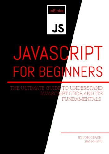 خرید و قیمت دانلود کتاب Javascript For Beginners The Ultimate Guide To Understand Javascript