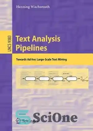 خرید و قیمت دانلود کتاب Text analysis pipelines: towards ad-hoc large ...