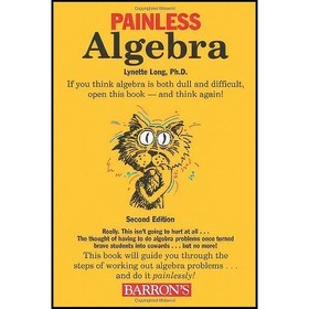 خرید و قیمت کتاب زبان اصلی Painless Algebra اثر Lynette Long PhD | ترب