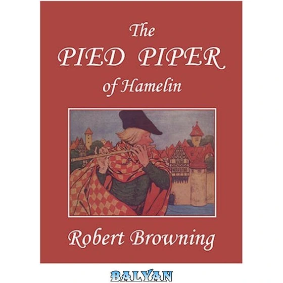 خرید و قیمت دانلود کتاب The Pied Piper of Hamelin, Illustrated by Hope ...