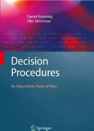 خرید و قیمت دانلود کتاب Decision Procedures: An Algorithmic Point of View 2008 | ترب