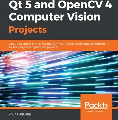 خرید و قیمت دانلود کتاب Qt 5 and OpenCV 4 Computer Vision Projects: Get up to speed with cross ...