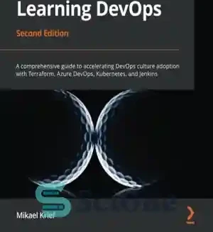 خرید و قیمت دانلود کتاب Learning DevOps: A comprehensive guide to accelerating DevOps culture ...