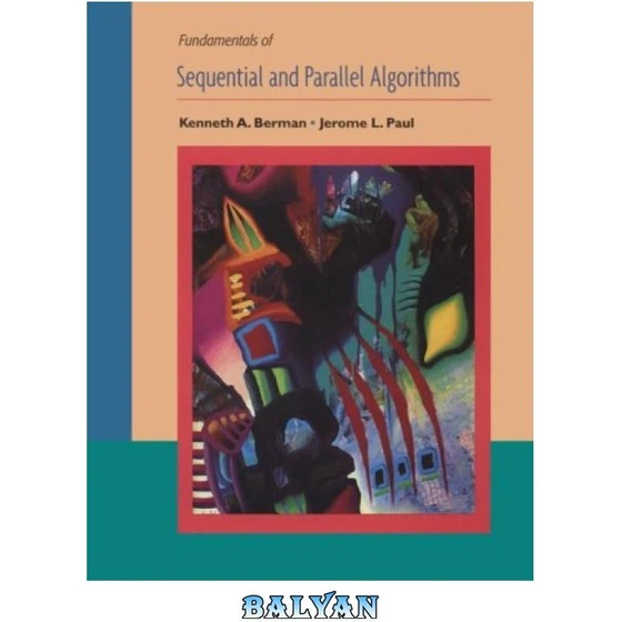 خرید و قیمت دانلود کتاب Fundamentals Of Sequential And Parallerl Algorithms ترب