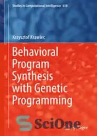 خرید و قیمت دانلود کتاب Behavioral Program Synthesis with Genetic Programming - سنتز برنامه ...