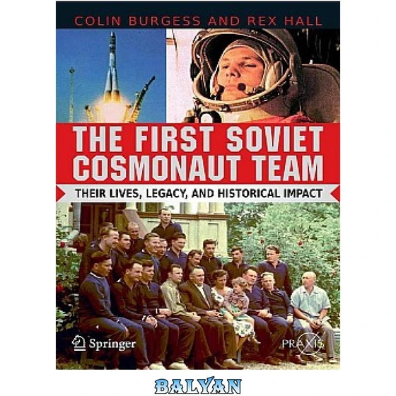 خرید و قیمت دانلود کتاب The First Soviet Cosmonaut Team | ترب
