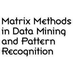 خرید و قیمت دانلود کتاب Matrix Methods in Data Mining and Pattern ...