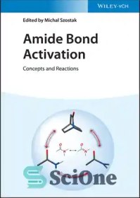 خرید و قیمت دانلود کتاب Amide Bond Activation: Concepts and Reactions ...