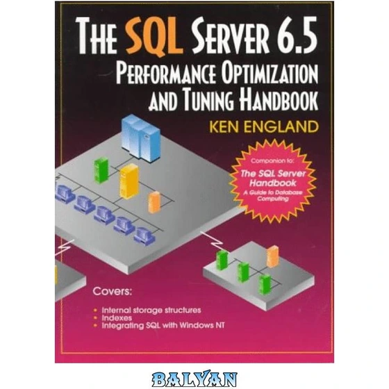خرید و قیمت دانلود کتاب The Sql Server 65 Performance Optimization And Tuning Handbook ترب
