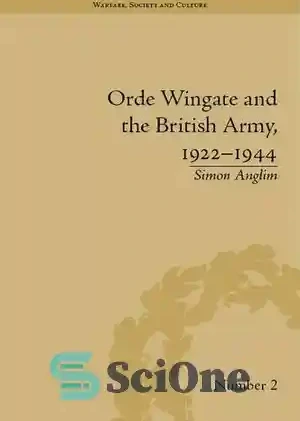 خرید و قیمت دانلود کتاب Orde Wingate and the British Army, 1922-1944 ...