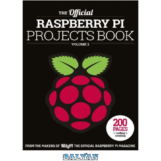 خرید و قیمت دانلود کتاب The Official Raspberry Pi Projects Book | ترب