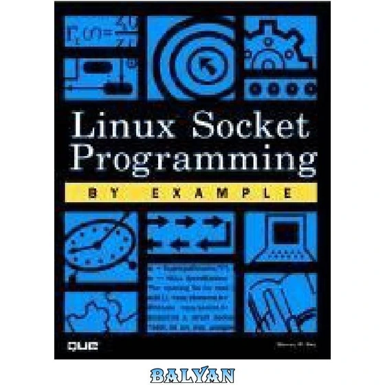 خرید و قیمت دانلود کتاب Linux Socket Programming By Example ترب