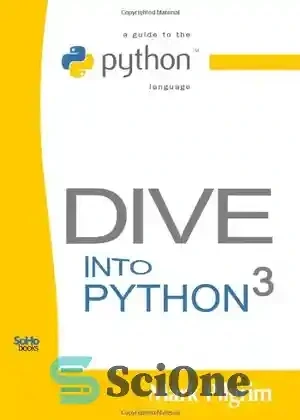 خرید و قیمت دانلود کتاب Dive Into Python 3 - شیرجه رفتن به پایتون 3 | ترب
