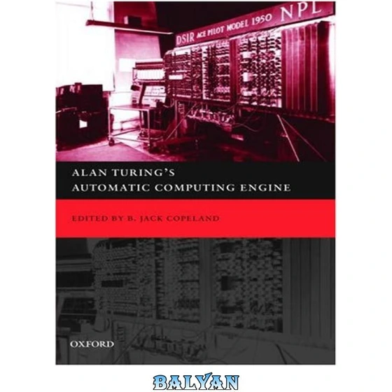 خرید و قیمت دانلود کتاب Alan Turing's Automatic Computing Engine: The ...
