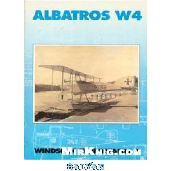 خرید و قیمت دانلود کتاب Albatros W4 | ترب