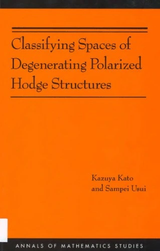 خرید و قیمت دانلود کتاب Classifying Spaces Of Degenerating Polarized Hodge Structures 2009 ترب