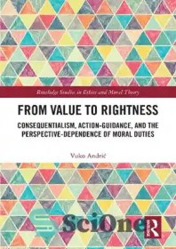 خرید و قیمت دانلود کتاب From Value to Rightness: Consequentialism ...