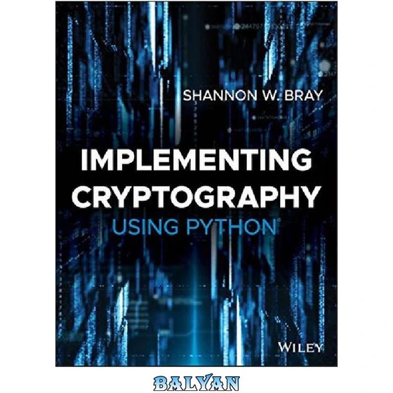 خرید و قیمت دانلود کتاب Implementing Cryptography Using Python ترب