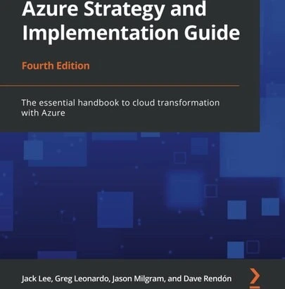 خرید و قیمت دانلود کتاب Azure Strategy and Implementation Guide: The essential handbook to cloud ...