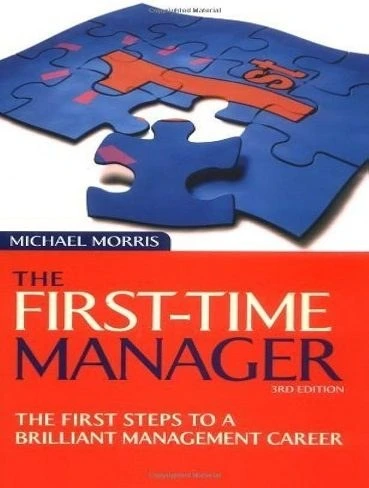خرید و قیمت کتاب The First Time Manager: The First Steps to a Brilliant ...