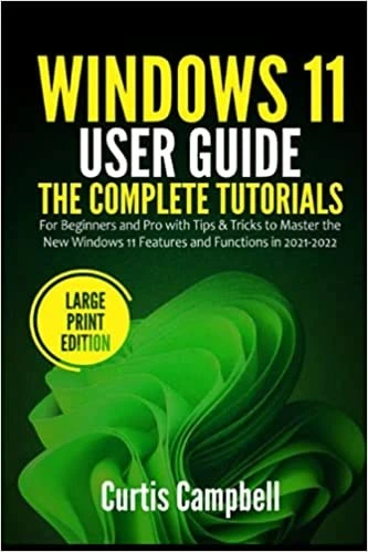 خرید و قیمت کتاب Windows 11 User Guide: The Complete Tutorials for ...