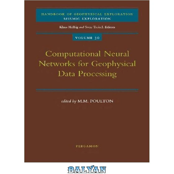 خرید و قیمت دانلود کتاب Computational Neural Networks For Geophysical Data Processing ترب